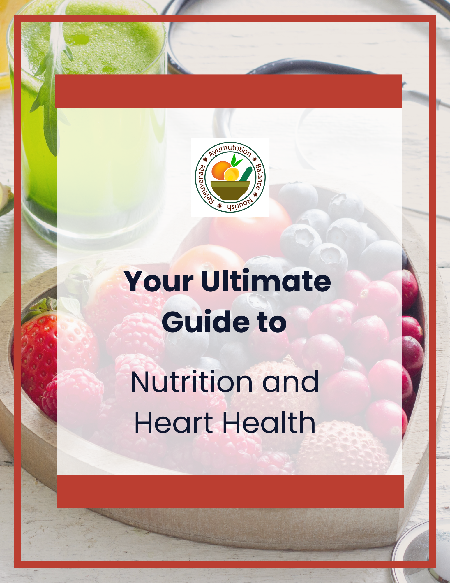 Heart Health and Nutrition eBook – AyurNutrition